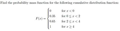 Solved Find the probability mass function for the following | Chegg.com