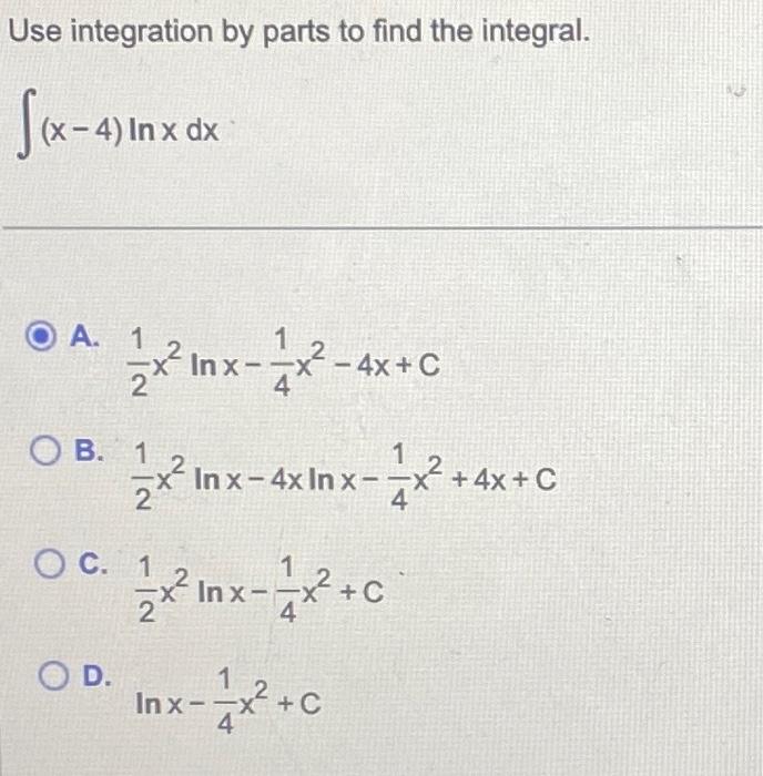 Solved Use integration by parts to find the integral. | Chegg.com