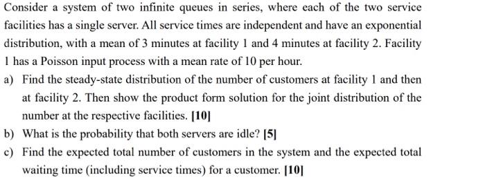 Solved Consider a system of two infinite queues in series, | Chegg.com