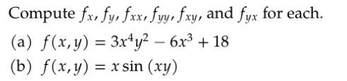 Solved Compute fx, fy, fxx, fyy, fxy, and fyx for each. (a) | Chegg.com