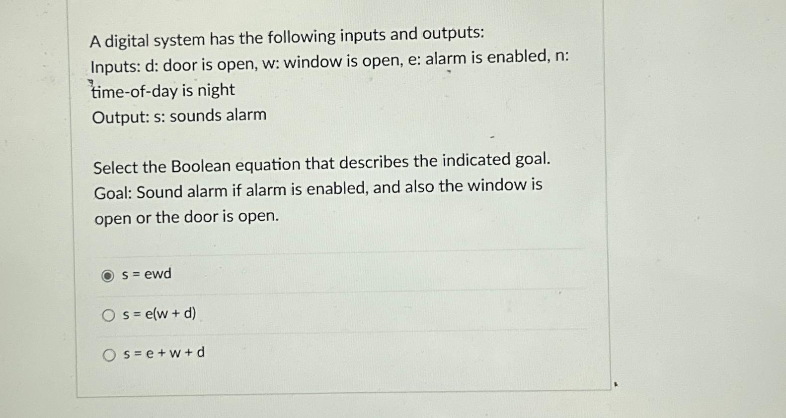 Solved A digital system has the following inputs and | Chegg.com