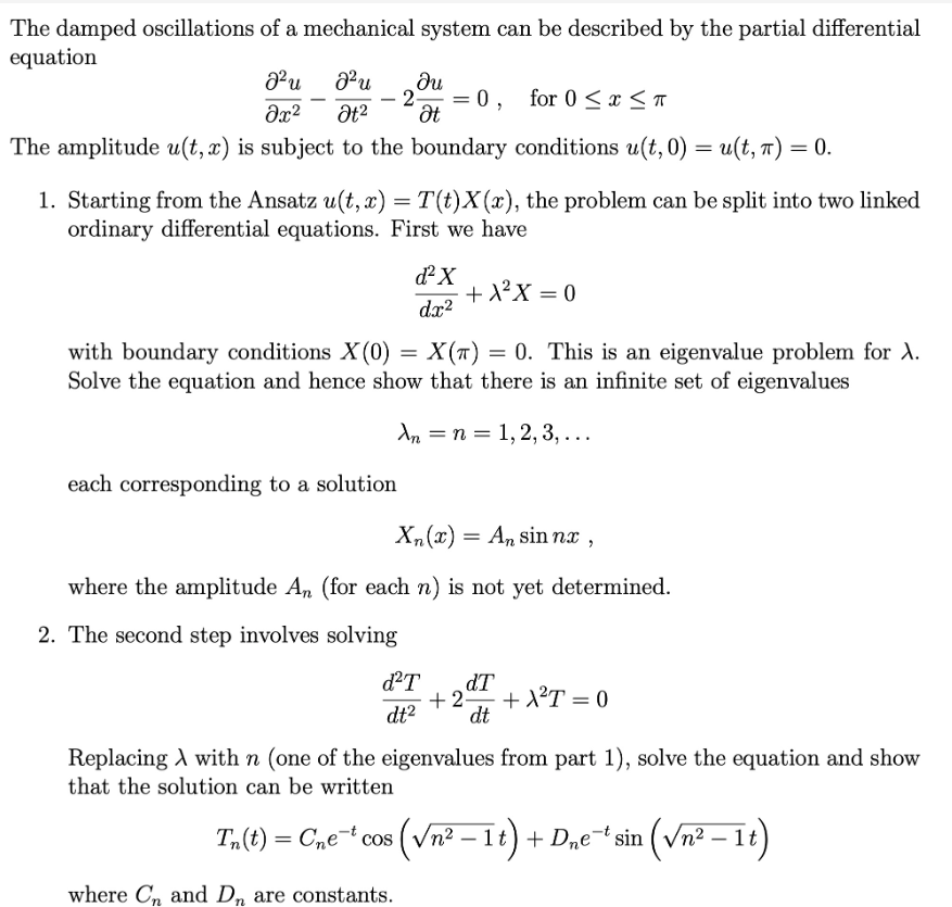 Solved The damped oscillations of a mechanical system can be | Chegg.com