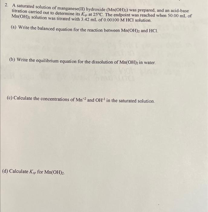 2. A saturated solution of manganese(II) hydroxide | Chegg.com