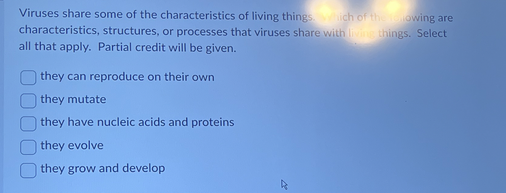 Solved Viruses share some of the characteristics of living | Chegg.com