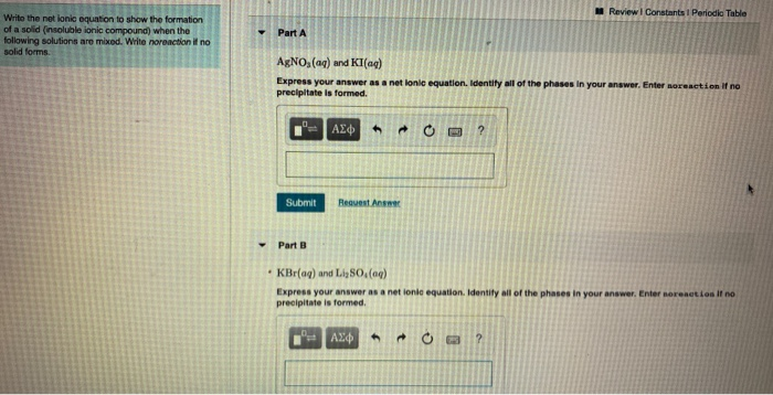 Solved Review Constants 1 Periodic Table Write the net lonic | Chegg.com