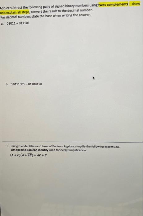 Solved Add or subtract the following pairs of signed binary | Chegg.com