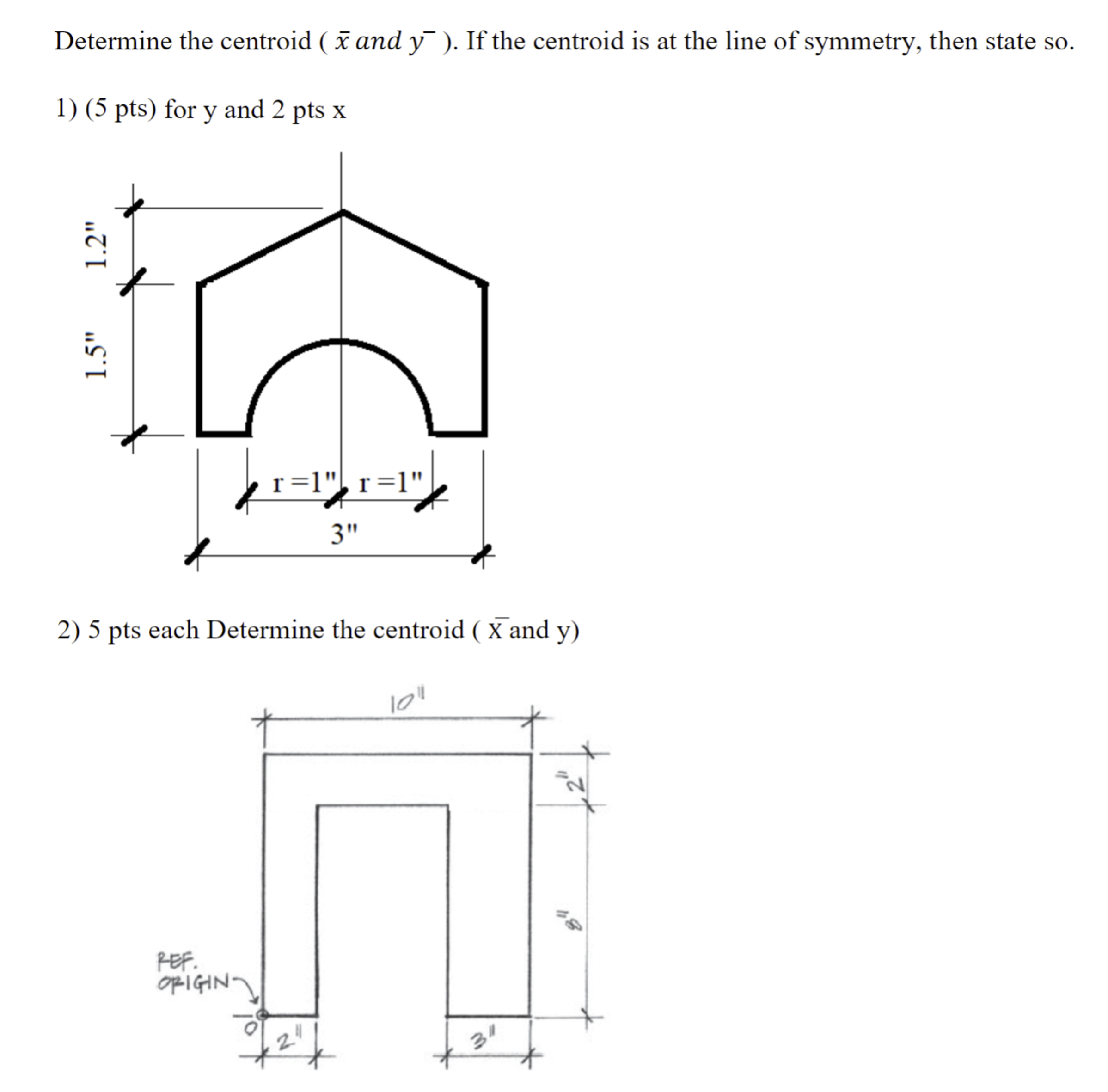 Solved Determine the centroid ( x‾ ﻿and y-) | Chegg.com