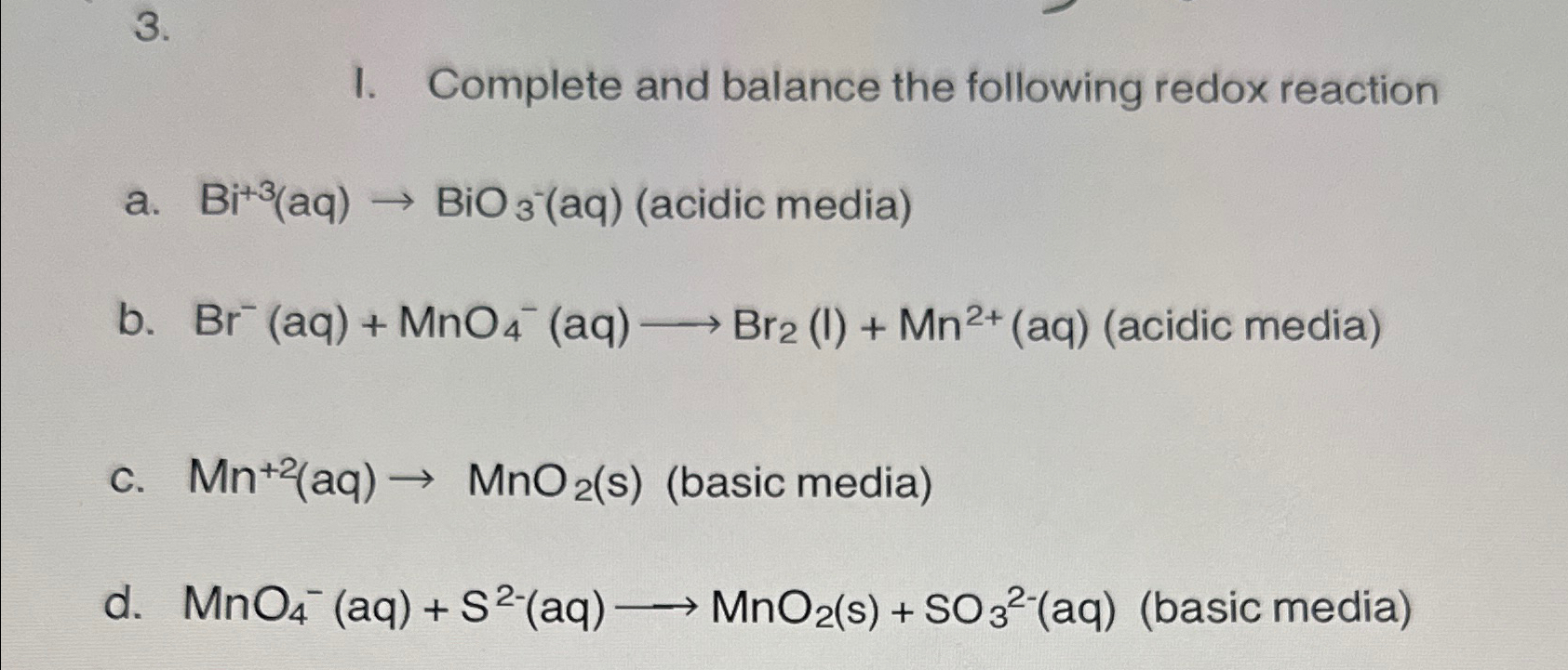 Solved I. Complete and balance the following redox | Chegg.com
