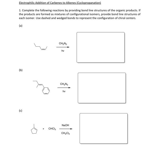 Solved Electrophilic Addition of Carbenes to Alkenes | Chegg.com
