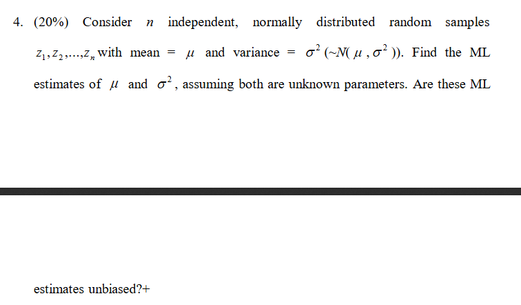 Solved (20%) ﻿Consider n ﻿independent, normally distributed | Chegg.com