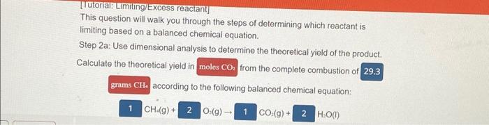 Solved [Tutorial: Limiting/Excess reactant] This question | Chegg.com