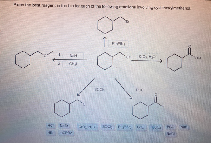 Solved Place the best reagent in the bin for each of the | Chegg.com