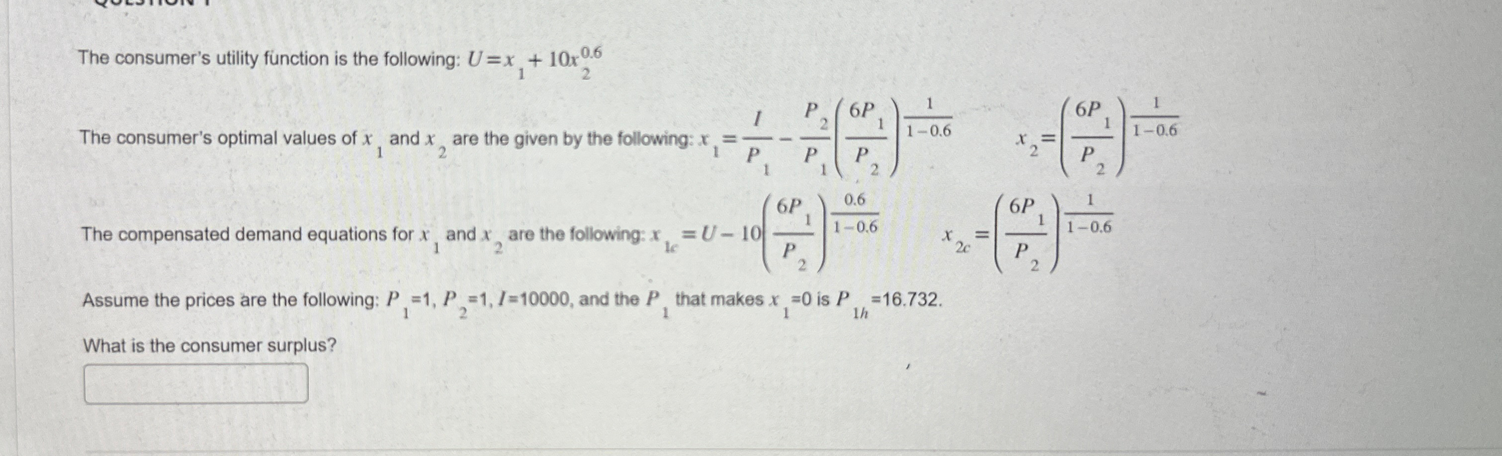 Solved The consumer's utility function is the following: | Chegg.com