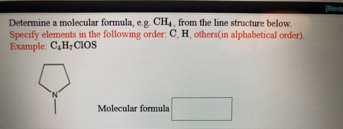 Solved Revie Determine A Molecular Formula E g CH4 From Chegg solved-revie-determine-a-molecular-formula-e-g-ch4-from-chegg