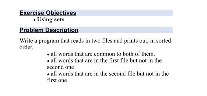 Solved Exercise Objectives • Using sets Problem Description | Chegg.com