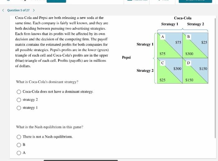 Solved Coca-Cola Strategy 1 Strategy 2 A B