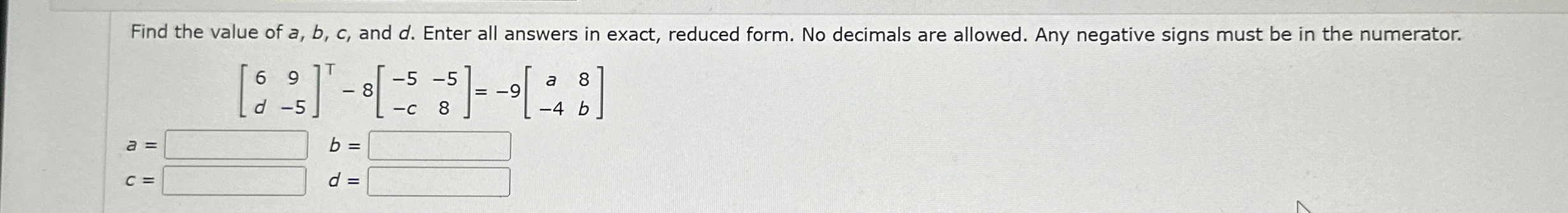 Solved Find the value of a,b,c, ﻿and d. ﻿Enter all answers | Chegg.com