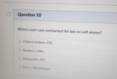 Solved Question 10Which court case overturned the ban on | Chegg.com