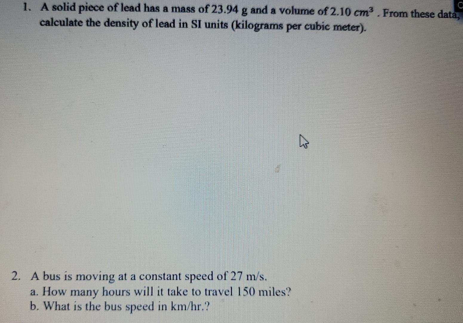 Solved 1. A solid piece of lead has a mass of 23.94 g and a | Chegg.com