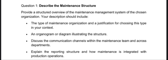 Solved Question 1: Describe the Maintenance StructureProvide | Chegg.com
