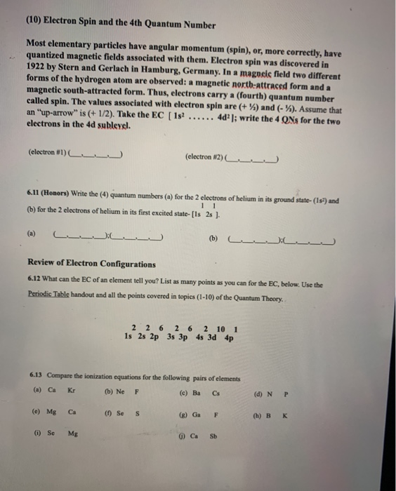Solved (10) Electron Spin and the 4th Quantum Number Most | Chegg.com
