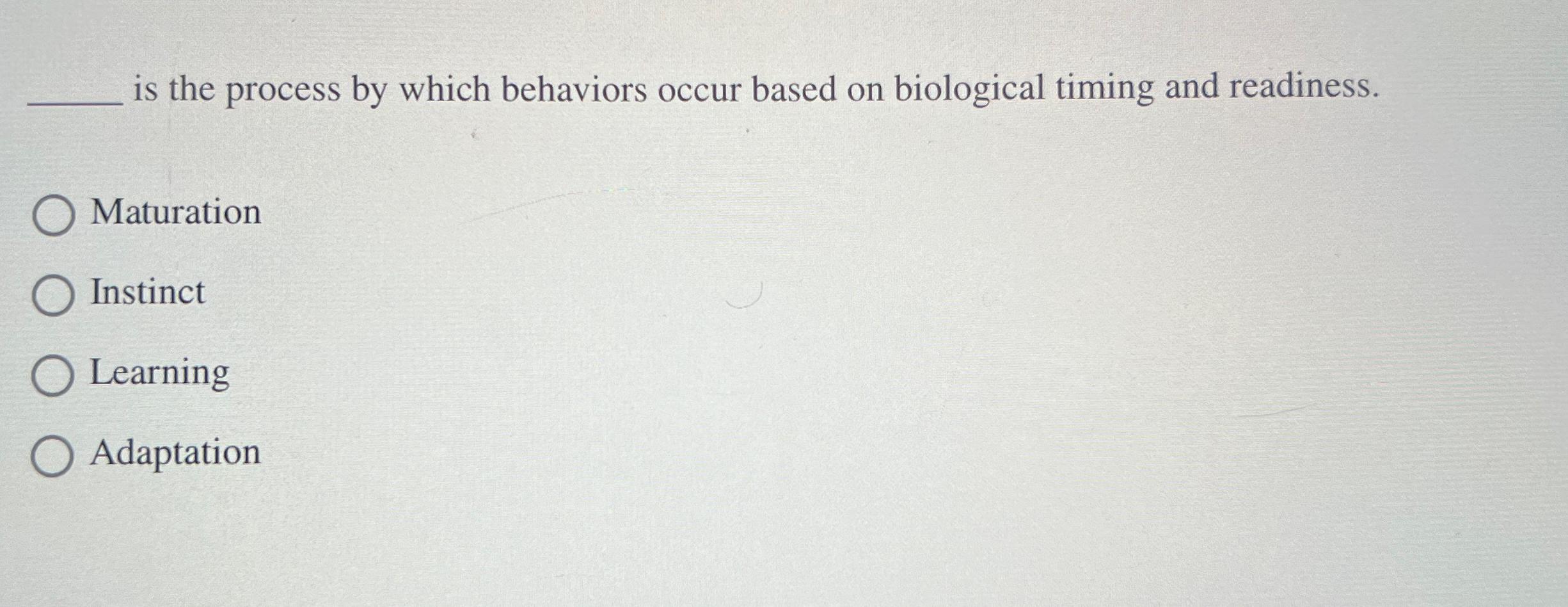 Solved is the process by which behaviors occur based on | Chegg.com