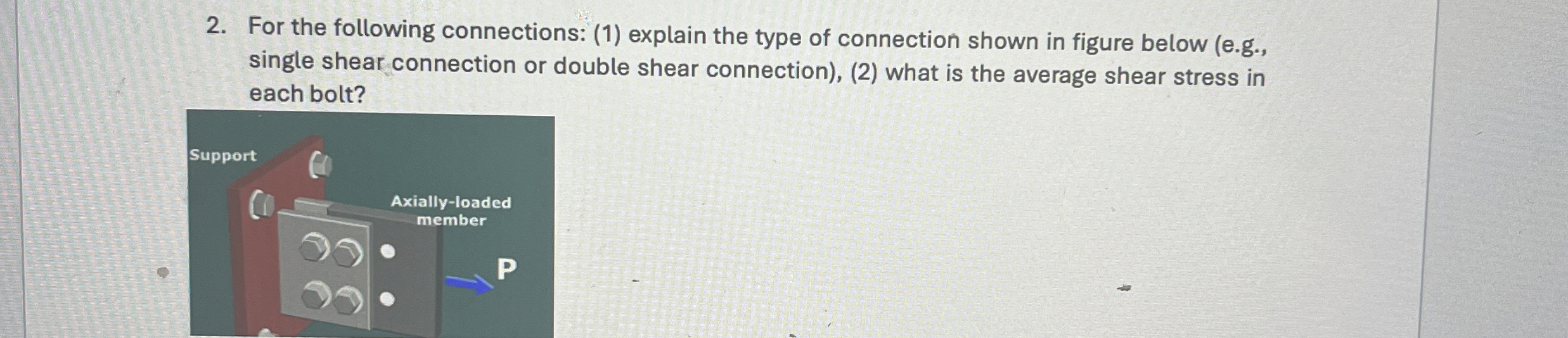 Solved For the following connections: (1) ﻿explain the type | Chegg.com
