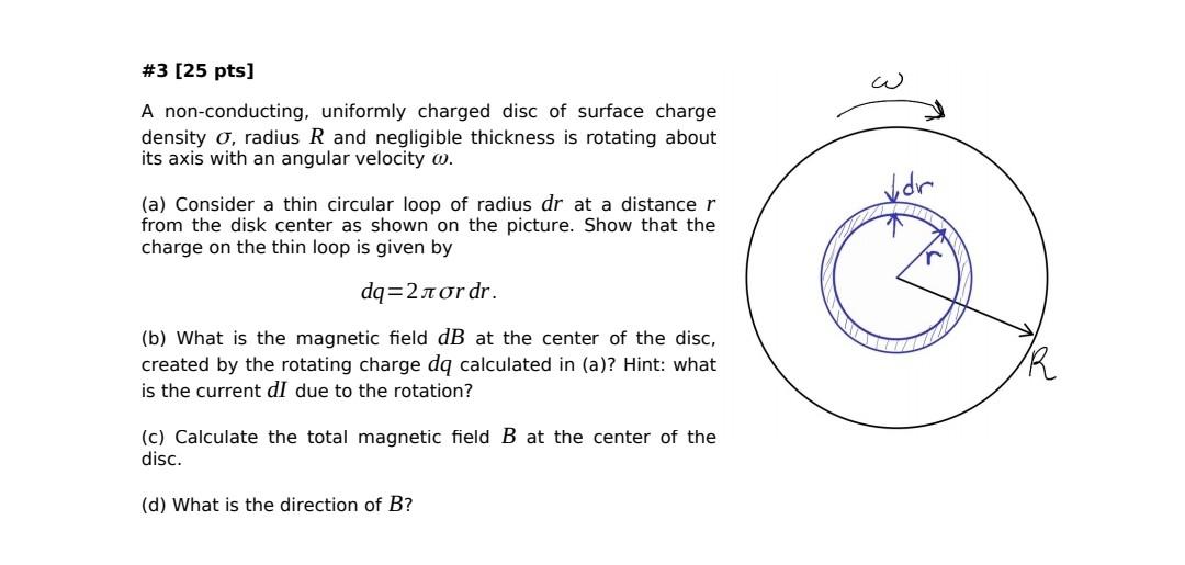 Solved #3 [25 pts] A non-conducting, uniformly charged disc | Chegg.com