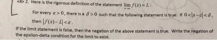 Solved 2. Here is the rigorous definition of the | Chegg.com
