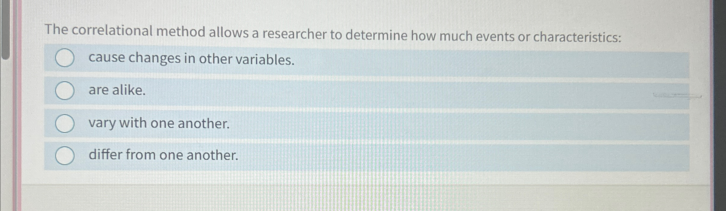 Solved The correlational method allows a researcher to | Chegg.com