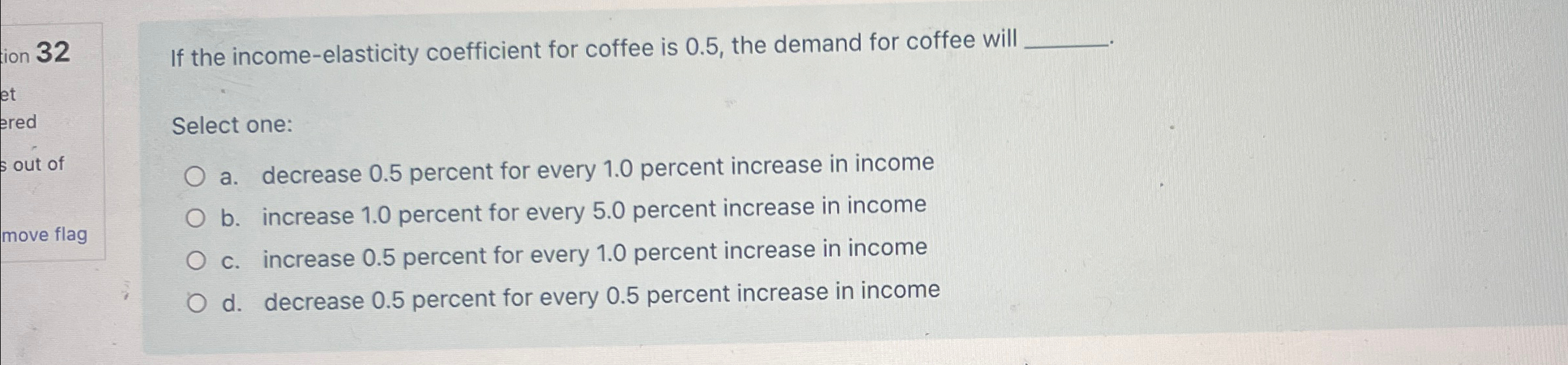 Solved ion 32If the income-elasticity coefficient for coffee | Chegg.com