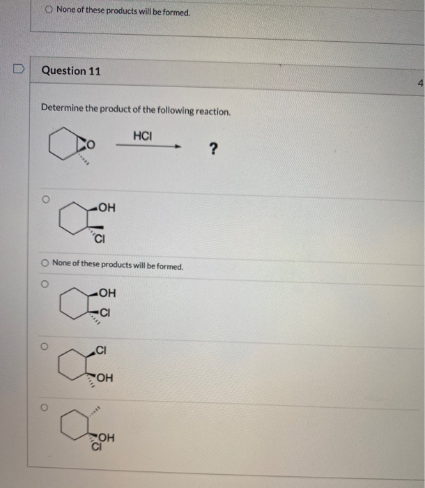 Solved None of these products will be formed. D Question 11 | Chegg.com