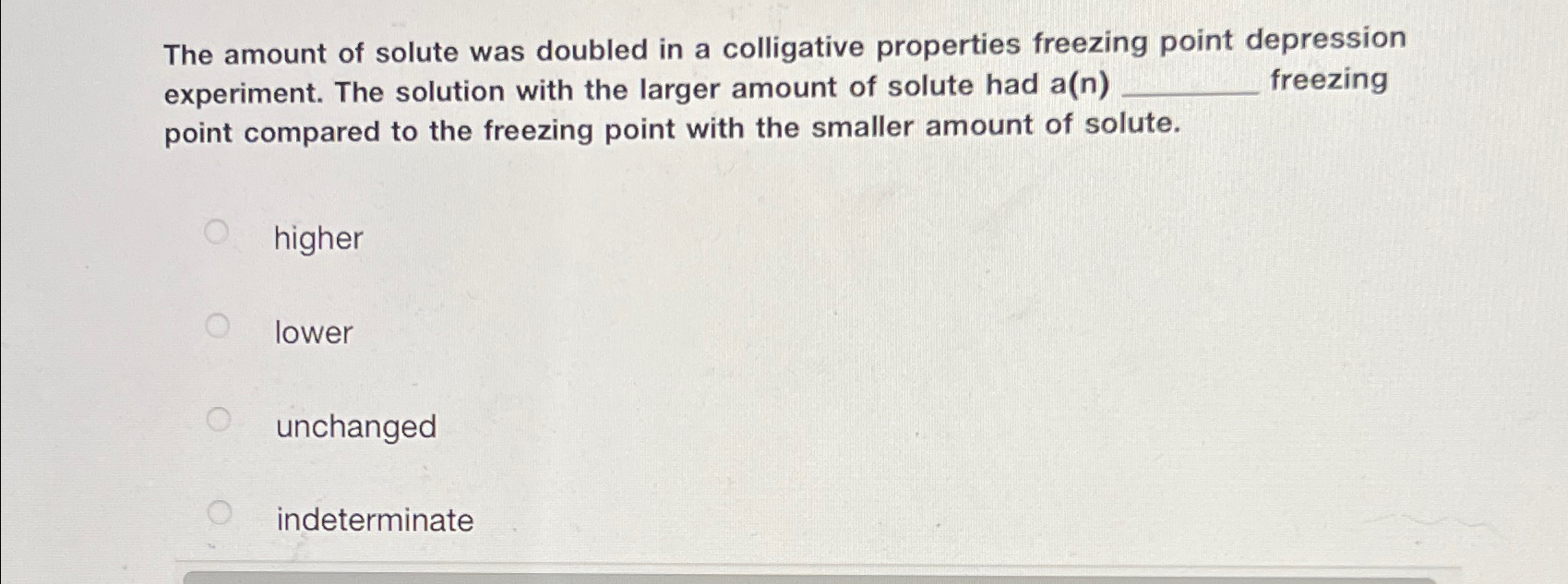 Solved The amount of solute was doubled in a colligative | Chegg.com
