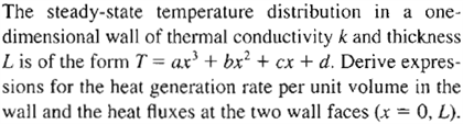 Solved The steady-state temperature distribution in a one | Chegg.com