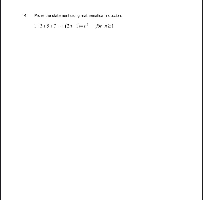 Solved 14. Prove the statement using mathematical induction. | Chegg.com