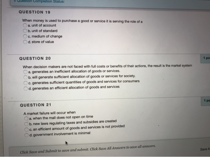 Solved Question Completion Status: QUESTION 19 When money is | Chegg.com