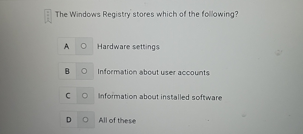 Solved The Windows Registry stores which of the | Chegg.com