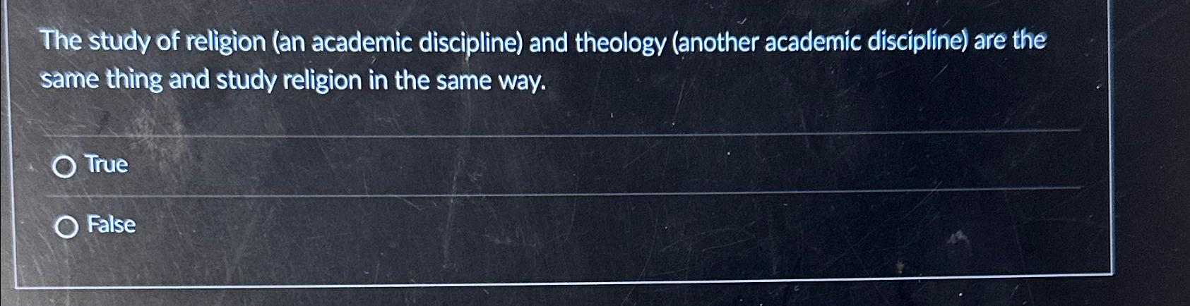 Solved The study of religion (an academic discipline) ﻿and | Chegg.com