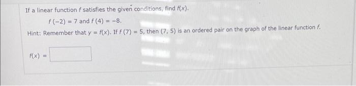Solved If a linear function f satisfies the given | Chegg.com