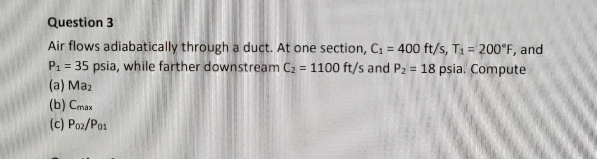 Solved Air flows adiabatically through a duct. At one | Chegg.com