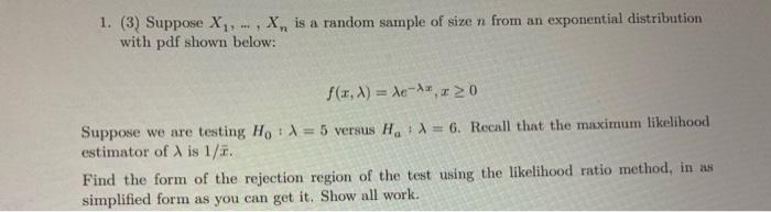 Solved 1. (3) Suppose \\( X_{1}, \\ldots, X_{n} \\) is a | Chegg.com