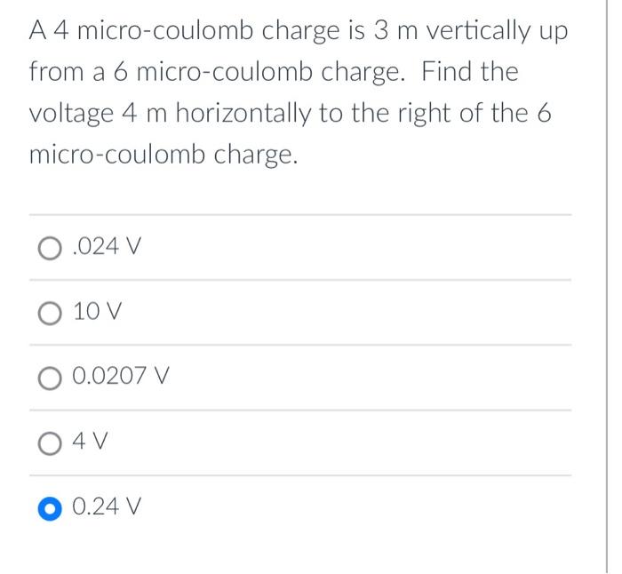 Solved A 4 micro-coulomb charge is 3 m vertically up from a | Chegg.com