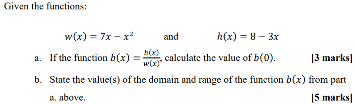 Solved Given the functions:w(x)=7x-x2, ﻿and ,h(x)=8-3xa. ﻿If | Chegg.com