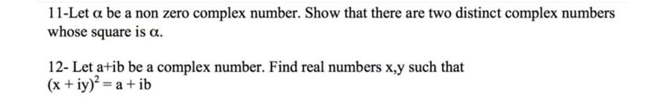 Solved 11-Let α be a non zero complex number. Show that | Chegg.com