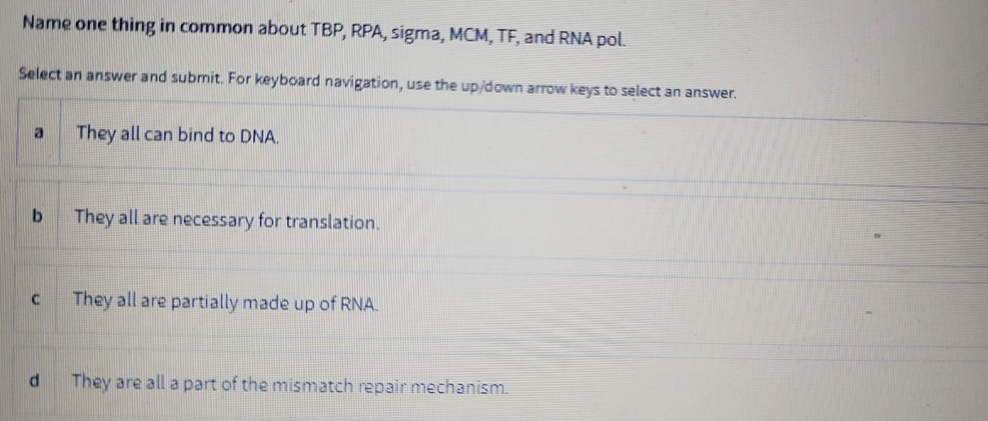 Solved a Gyrase, helicase, single-stranded binding proteins, | Chegg.com
