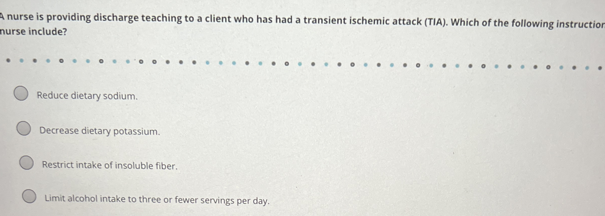 Solved A nurse is providing discharge teaching to a client | Chegg.com