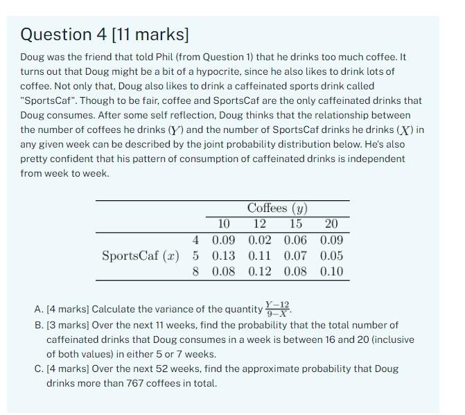 Solved Question 4 [11 marks] Doug was the friend that told | Chegg.com