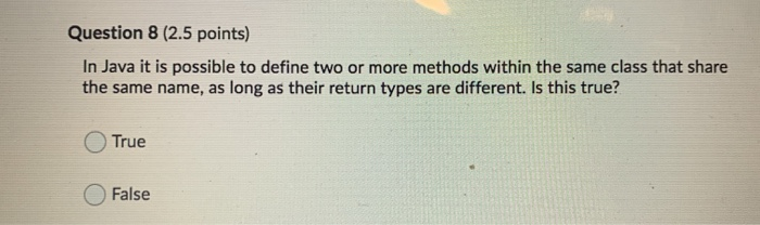 Solved Question 8 (2.5 points) In Java it is possible to | Chegg.com