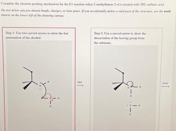 Solved Complete the electron pushing mechanism for the El | Chegg.com