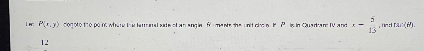 Solved Let P(x,y) ﻿denote the point where the terminal side | Chegg.com